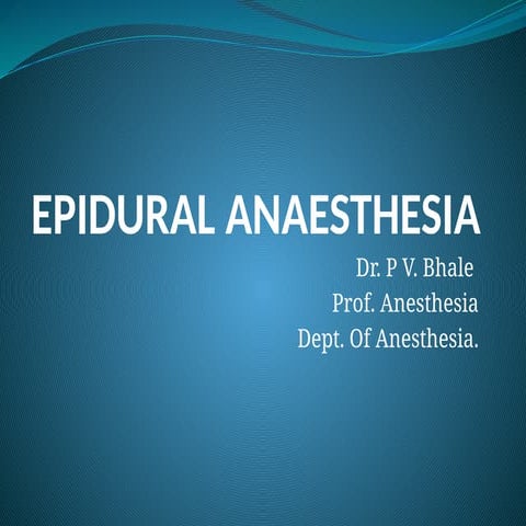 Epidural Anesthesia.................. .pptx