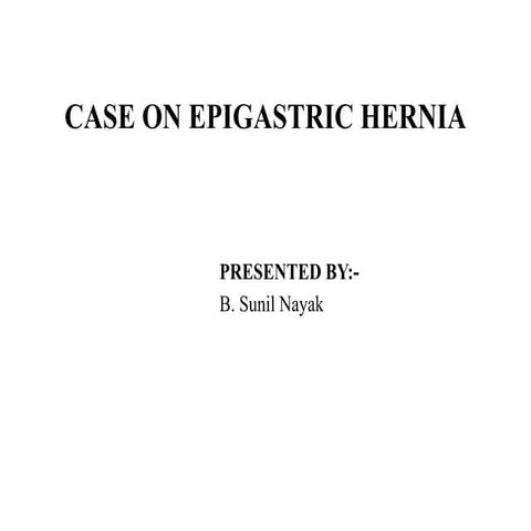 Epigastric hernia | PPTX
