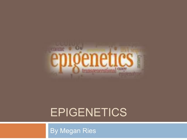 Introduction to Epigenetics | PPT