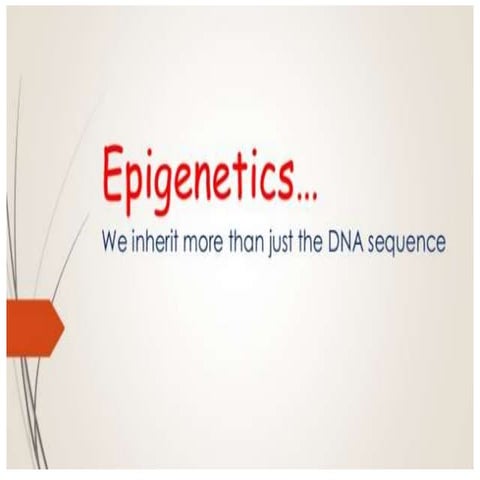 Epigenetics | PPTX