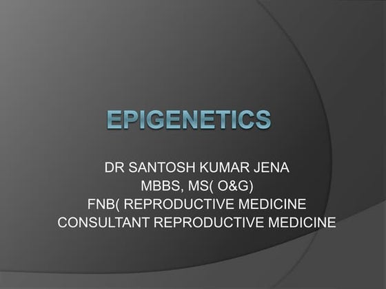 Introduction to Epigenetics | PPT
