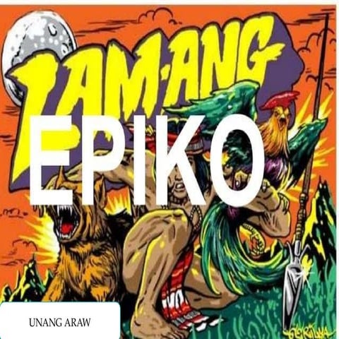 Mga Epikong Bayan ((gaya ni Alim, Bantugan, Biag ni Lam-ang, Ibalon ...