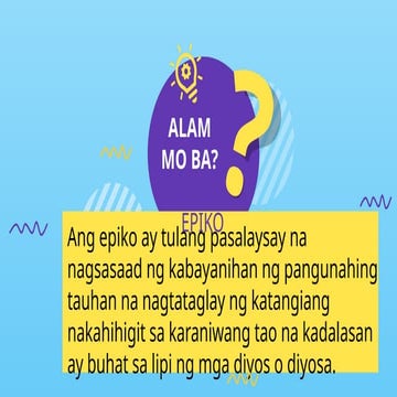 Kahulugan ng Epiko at ang mga Elemento nito | PPTX