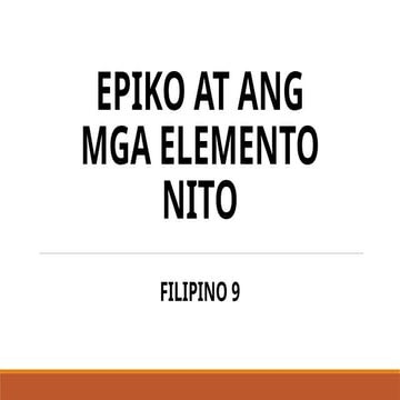 Epiko at ang mga elemento nito | PPT