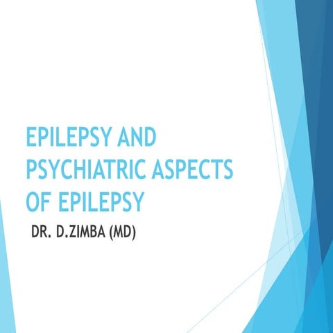 Epilepsy 1 Mental Healthy Psychiatrist Pptx Pptx