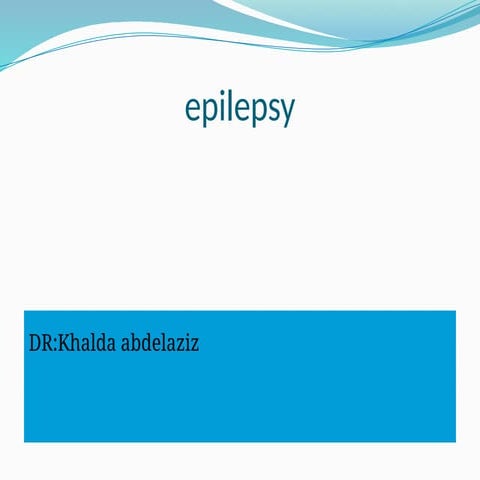 Epilepsy in pediatrics and management .pptx