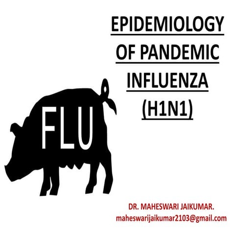 EPIDEMIOLOGY OF PANDEMIC INFLUENZA | PPTX