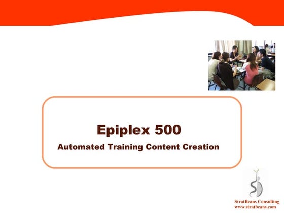 Epiplex Brief Introduction For Process Training creation and Learning ...