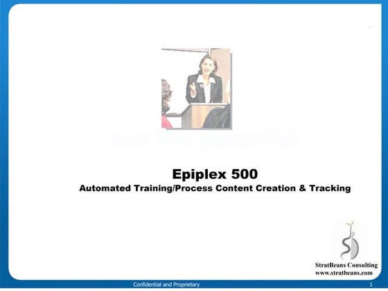 Epiplex Brief Introduction For Process Training creation and Learning ...