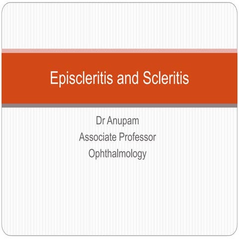 Episcleritis and Scleritis power point presentations | PPTX