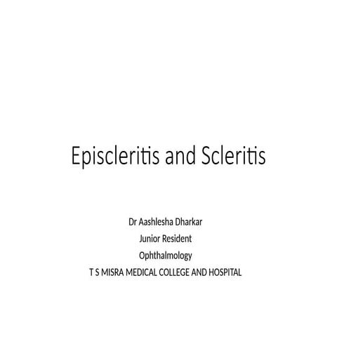 Episcleritis and Scleritis CLASSIFICATION AND MANAGEMENT | PPTX