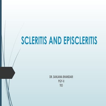 EPISCLERITIS AND SCLERITIS- PRESENTATION.pptx