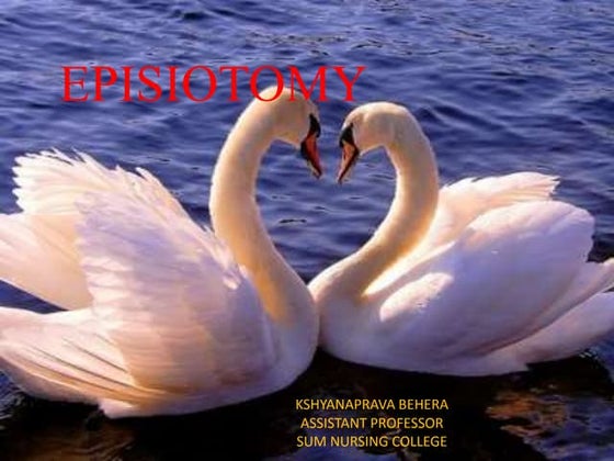 Episiotomy | PPTX | Pregnancy | Reproductive Health