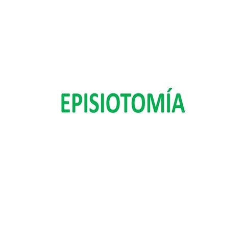 Episiotomía | PPTX