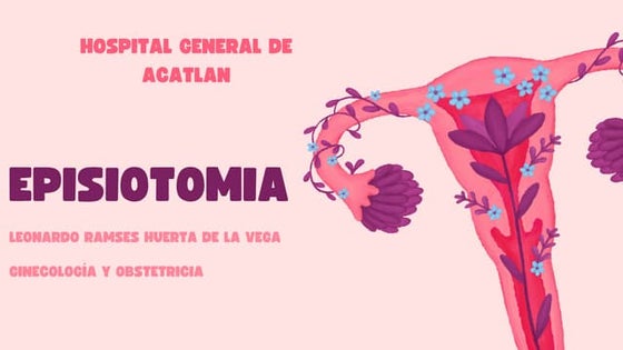 Episiotomia y-episiorrafia | PPT