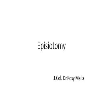 Episiotomy procedure | PPTX