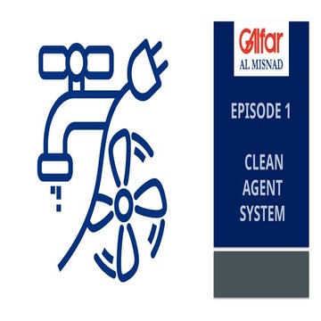 Episode 01 - Clean Agent System (Johns).pptx