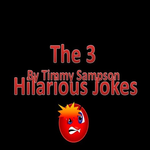 The 3 Hilarious Jokes Episode 1 | PPTX