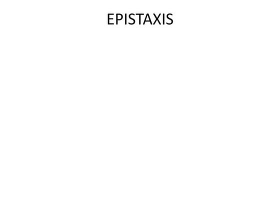 Epistaxis | PPT