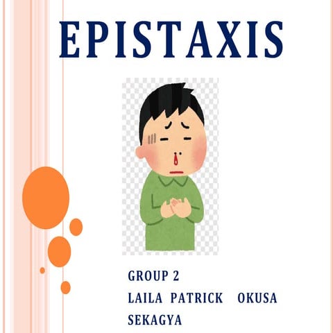 epistaxis.pptxslidesharethankyousomuchii | PPTX | First Aid | Injuries