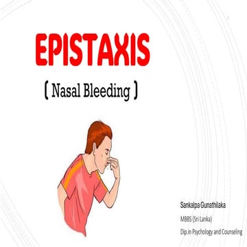 Everything about Epistaxis (nasal bleeding) .pdf