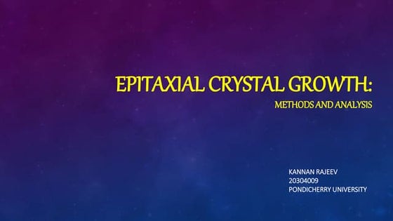 Epitaxy growth | PPTX