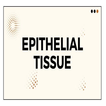 EPITHELIAL TISSUE.pptx