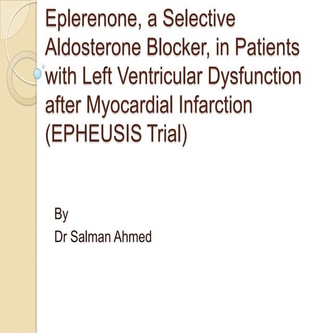 Eplerenone, a selective aldosterone blocker, in | PPTX
