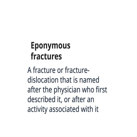 Eponyms in orthopaedics - fractures.pptx