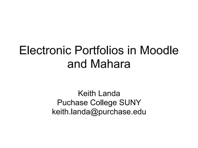 E portfolios in Moodle and Mahara | PPT E portfolios in Moodle and Mahara | PPT