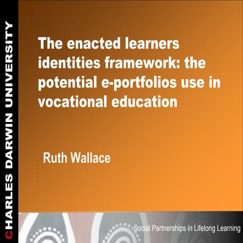 The enacted learners identities Framework: the potential e-portfolios ...