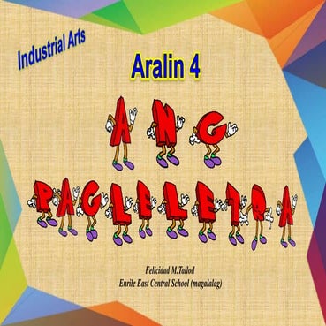 EPP-4-INDUSTRIAL-ARTS-ARALIN-4_ANG-PAGLELETRA.pptx