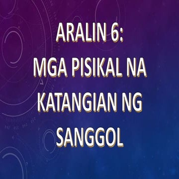 Epp 6 he aralin 6- mga pisikal na katangian ng sanggol | PPTX