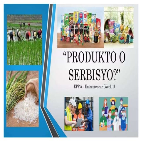 Ang Pagkakaiba ng Produkto at Serbisyo.pptx