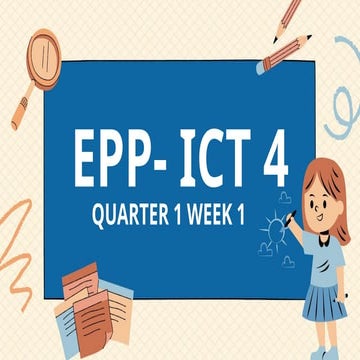 EPP_ICT 4_Q1_WEEK1 day u8.pptx.............. | PPTX