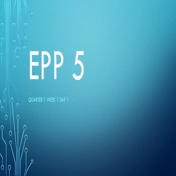 EPP Powerpoint presentation Q1 W1 D1.pptx