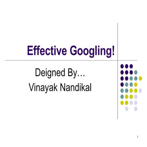 Effective Googling | PPT