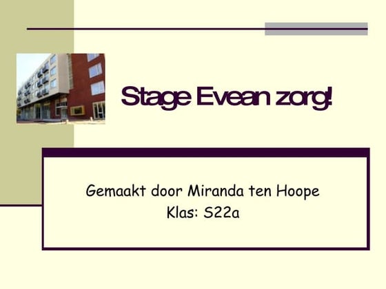 Presentatie Stage Evean | PPT