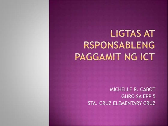 TLE 6_LESSON 2_SAFE AND RESPONSIBLE USE OF ICT.pptx