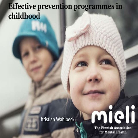 Effective childhood prevention of mental health problems | PPTX