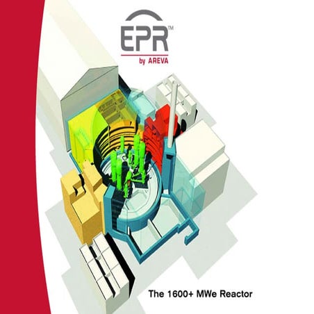 EPR™, the 1600+ MWe Reactor - 2009 Issue | PDF