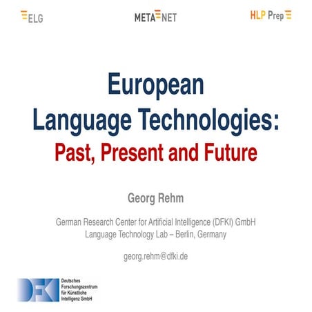 European Language Technologies – Past, Present and Future | PPT