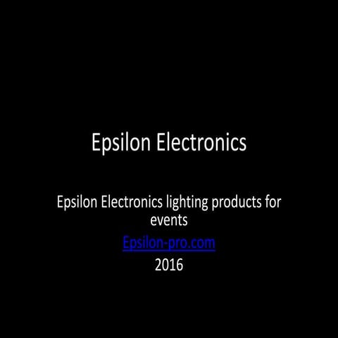 Epsilon pro lighting | PPTX