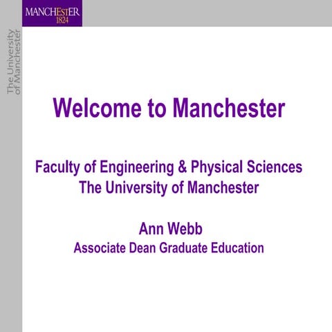 Eps induction Assoc Dean 2011, The University of Manchester | PPT