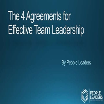 The 4 Agreements for Effective Team Leadership | PPTX