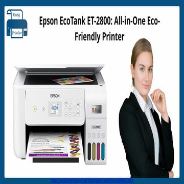 Epson EcoTank ET-2800 All-in-One Eco-Friendly Printer.pptx