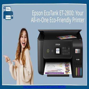 Epson EcoTank ET-2800 Your All-in-One Eco-Friendly Printer.pptx