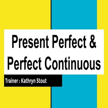 English Grammar Basics: Present Perfect & Perfect Continuous w/ TED ...