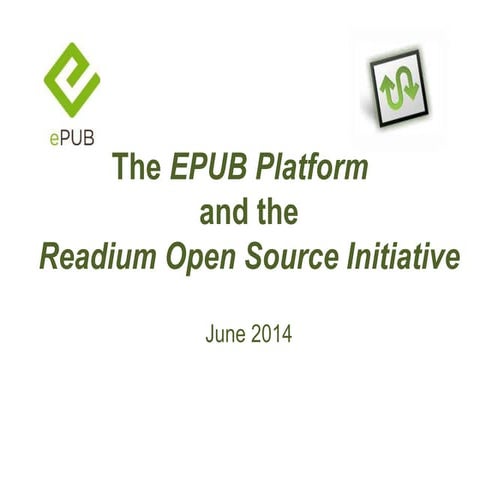 The EPUB Platform and the Readium Open Source Initiative | PPT