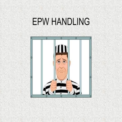 Epw Handling | PPT